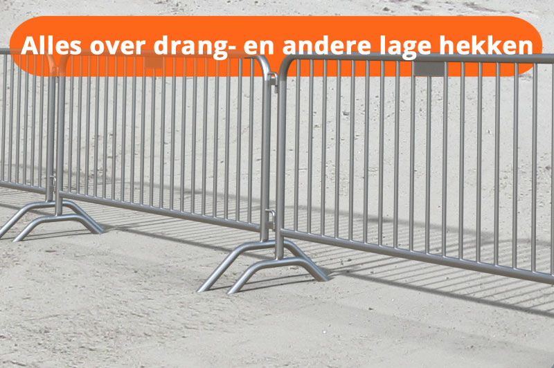 Dranghekken en lage hekken, wanneer gebruik je deze?